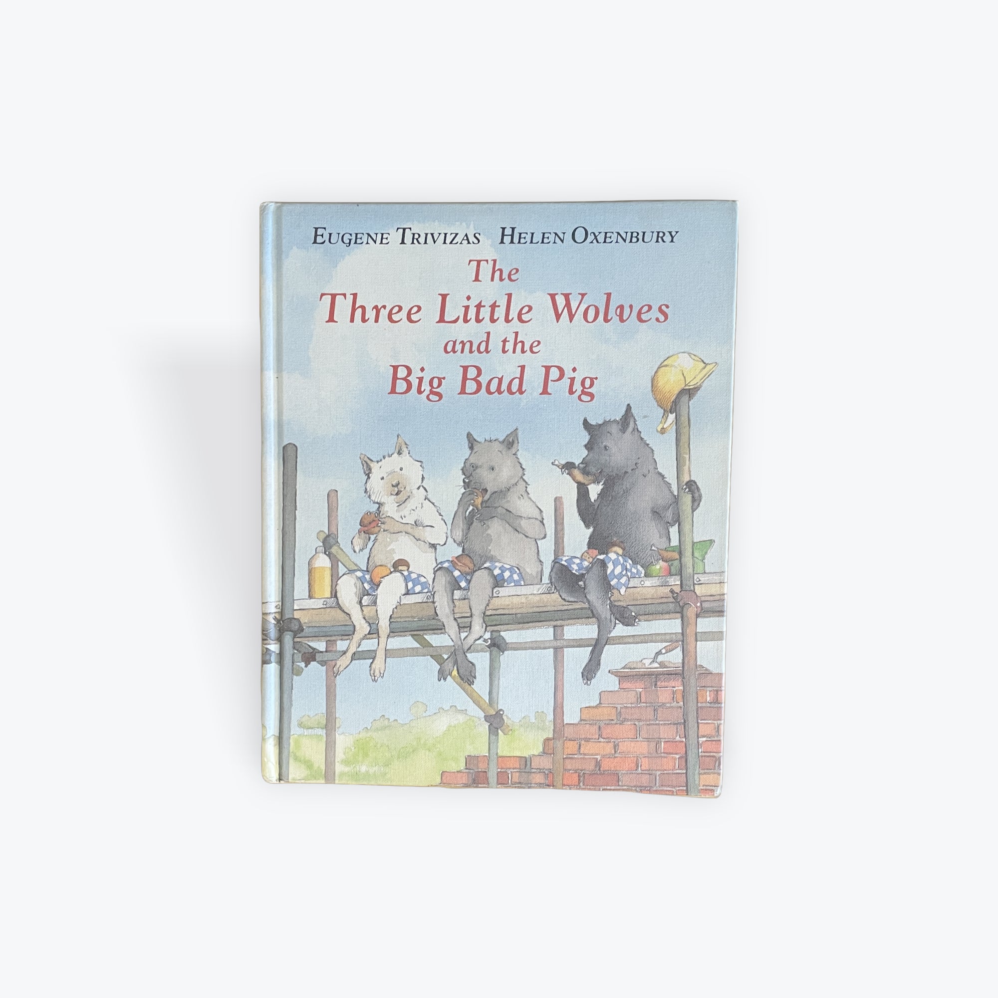 Big Bad Pig And The Three Little Wolves